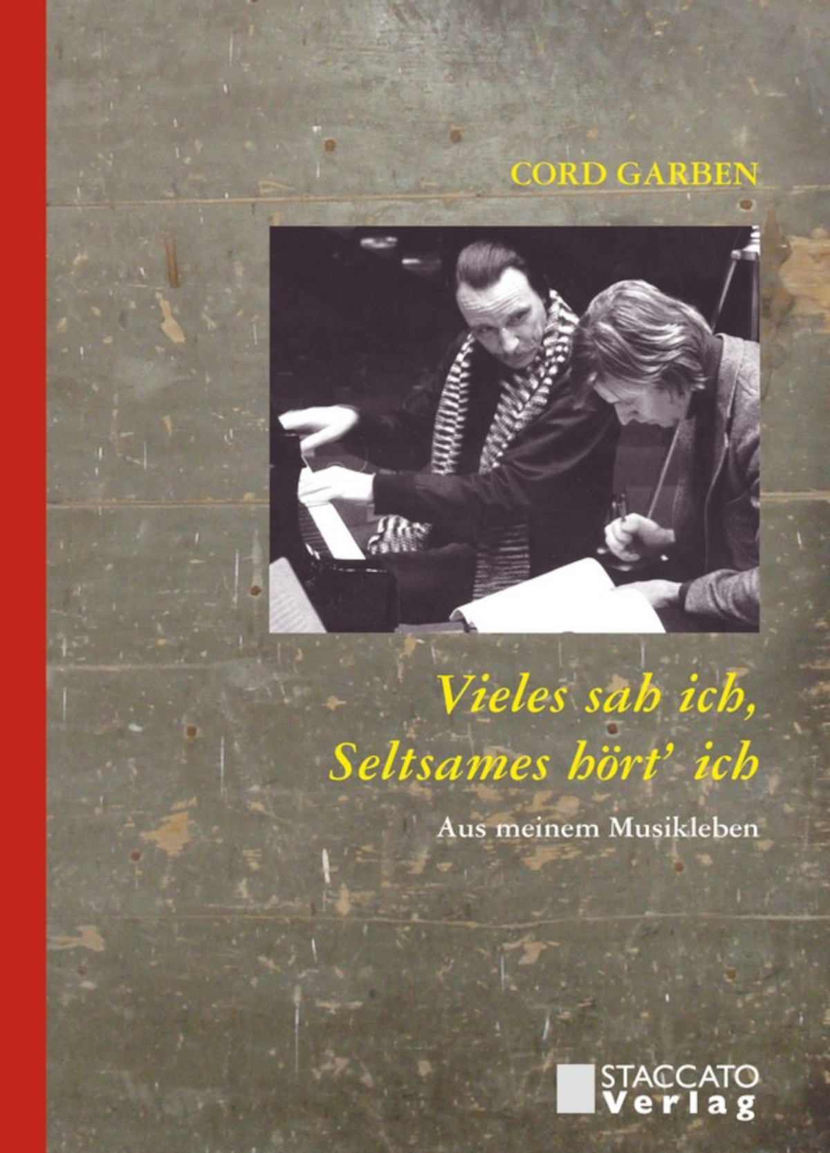Buchkritik: „Vieles sah ich, Seltsames hört’ ich“. Aus meinem ...